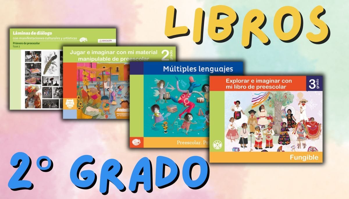 Nuevos Libros De Texto Para Preescolar Segundo Grado